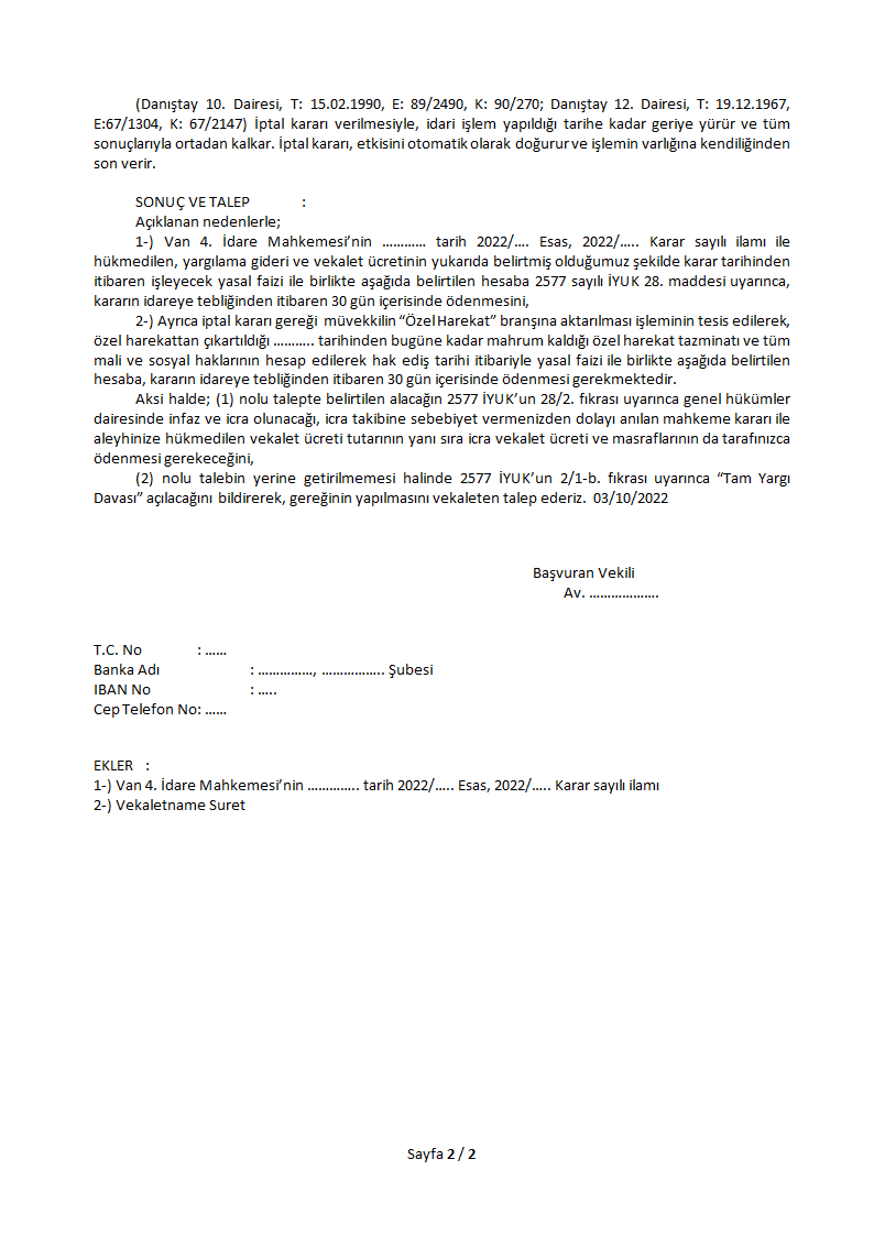 van 4. idare mahkemesi iptal kararının yürürlüğe konulması ve özel harekat polis memuruna hak ...