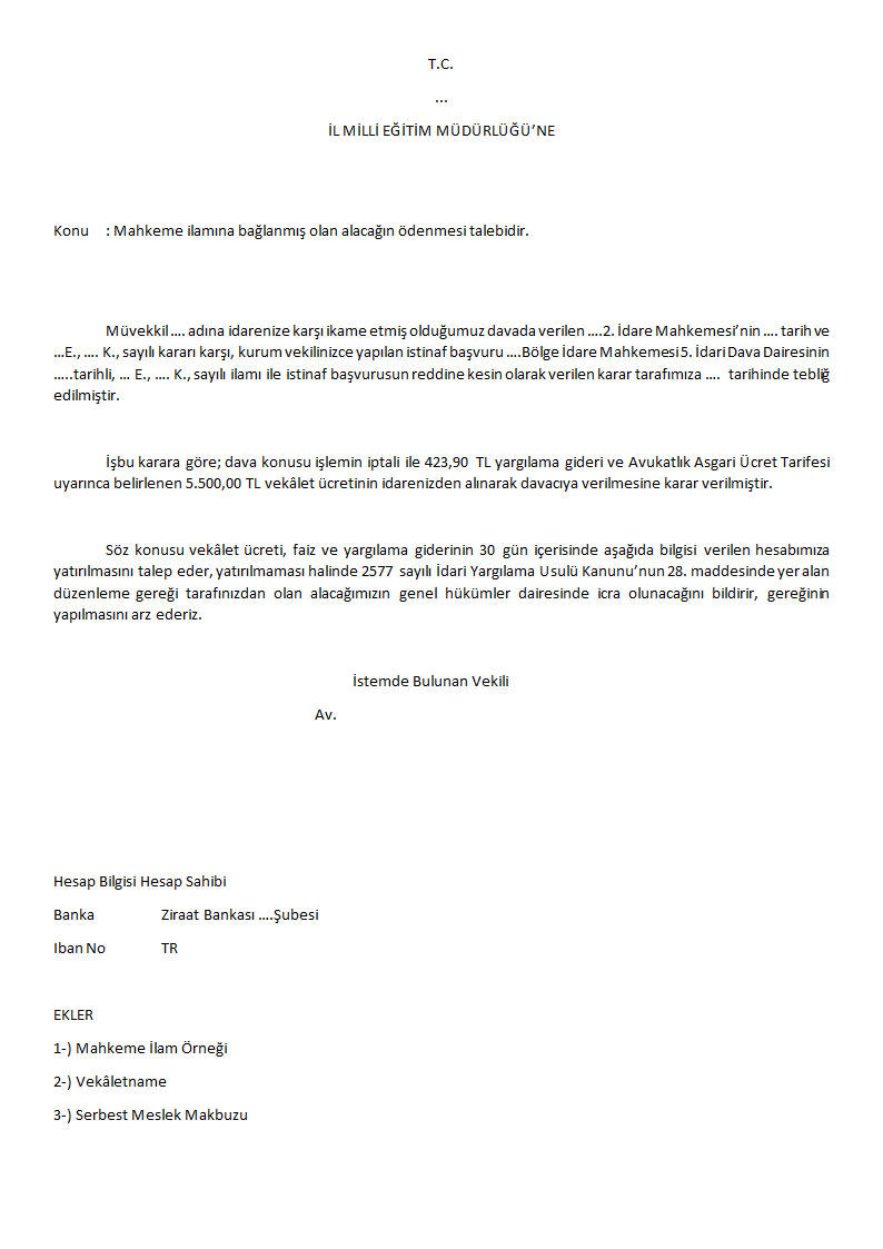 mahkeme kararına bağlı 423,90 tl yargılama gideri ve 5.500,00 tl vekalet ücretinin ödenmesi ...