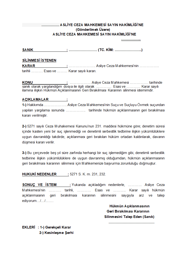 hükmün açıklanmasının geri bırakılması kararının silinmesi talebi ve ...