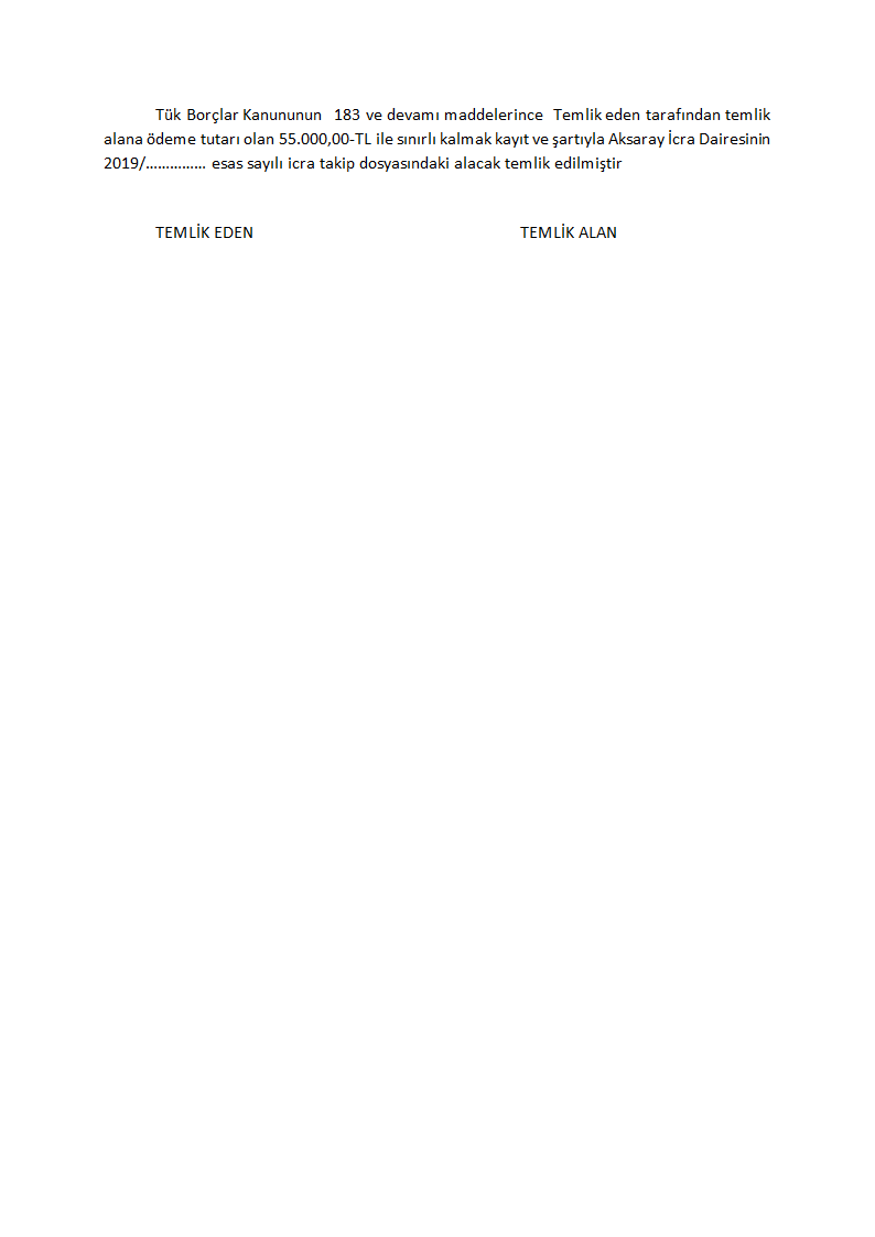 55.000 tl karşılığında alacak temliki sözleşmesi: şartlar, sorumluluklar ve taahhütler - temlik ...
