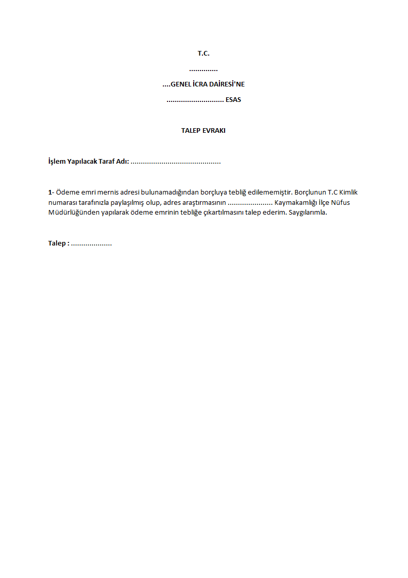 ödeme emri tebliği için adres araştırması ve tebliğ talebi (t.c. genel ...