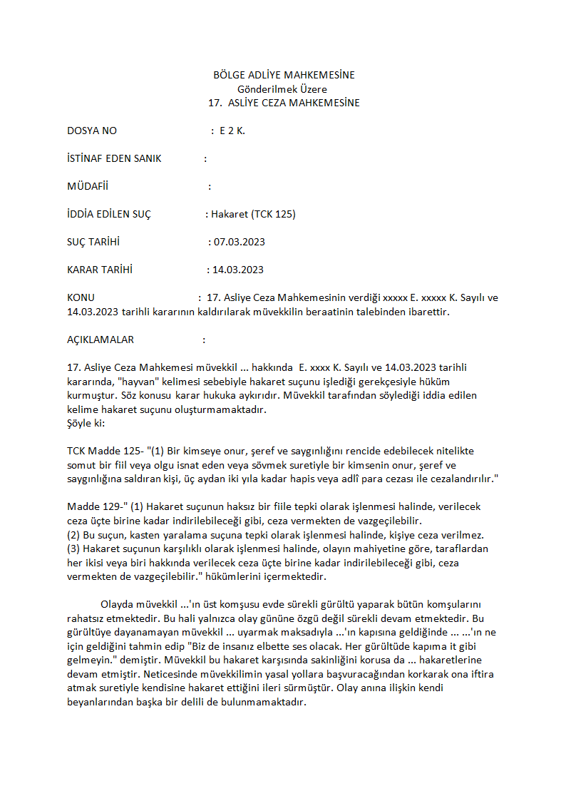 17. asliye ceza mahkemesi'nin hakaret kararına karşı istinaf başvurusu: sanığın haksız tahrik ...