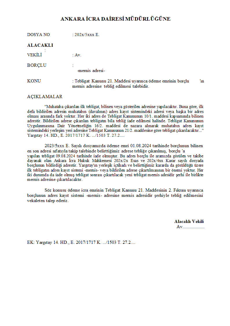 tebligat kanunu'nun 21. maddesi uyarınca mernis adresine ödeme emri ...