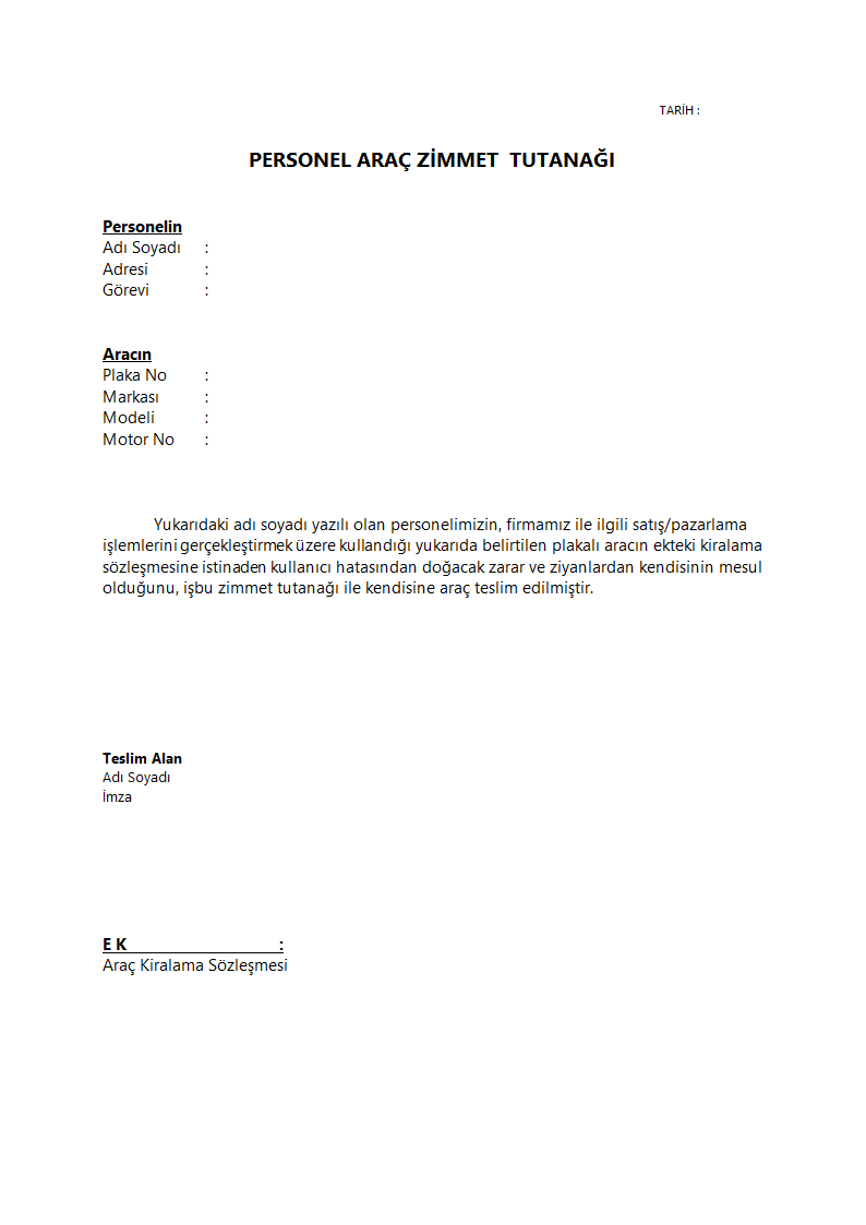 personel araç zimmeti tutanağı: satış/pazarlama amaçlı araç teslimi ve ...