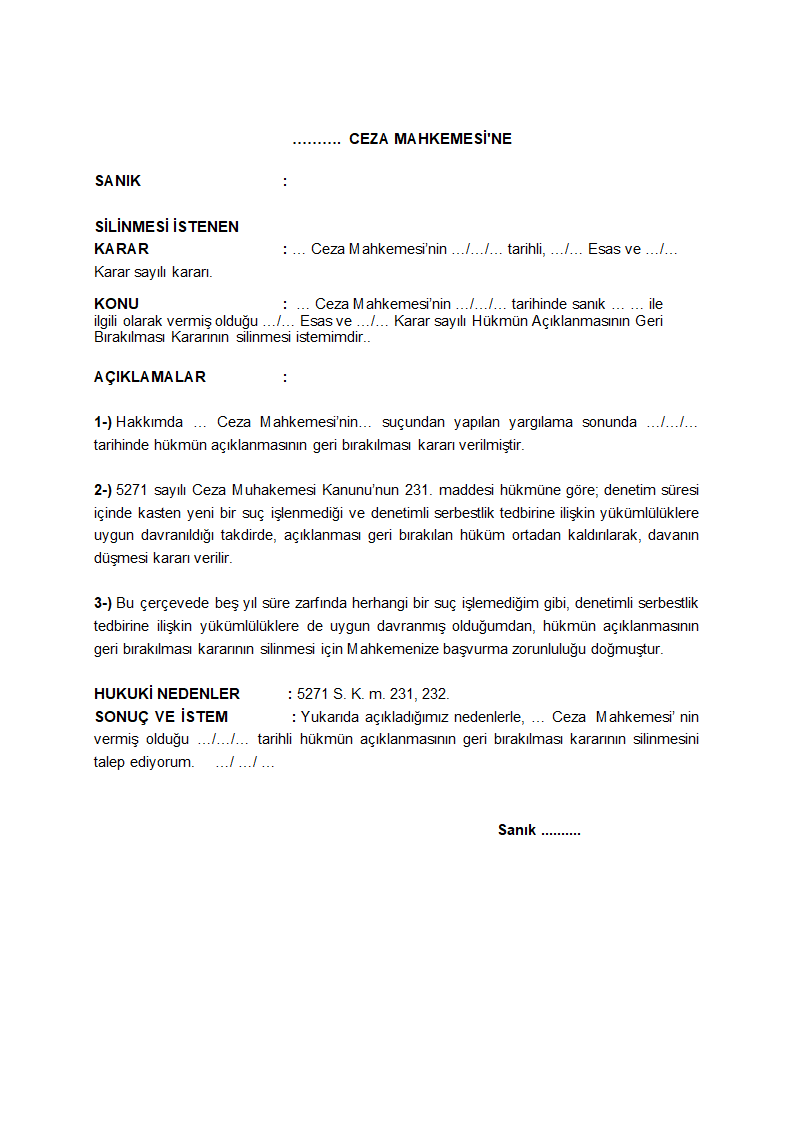 hükmün açıklanmasının geri bırakılmasının silinmesi talebi: 5271 sayılı ...