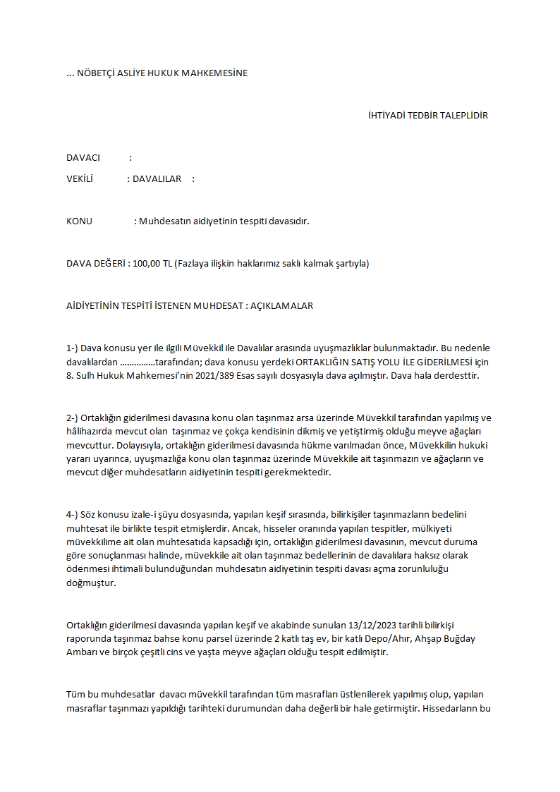**başlık:** ortaklığın giderilmesi davası devam ederken, davacının taşınmaz üzerindeki muhdesat ...