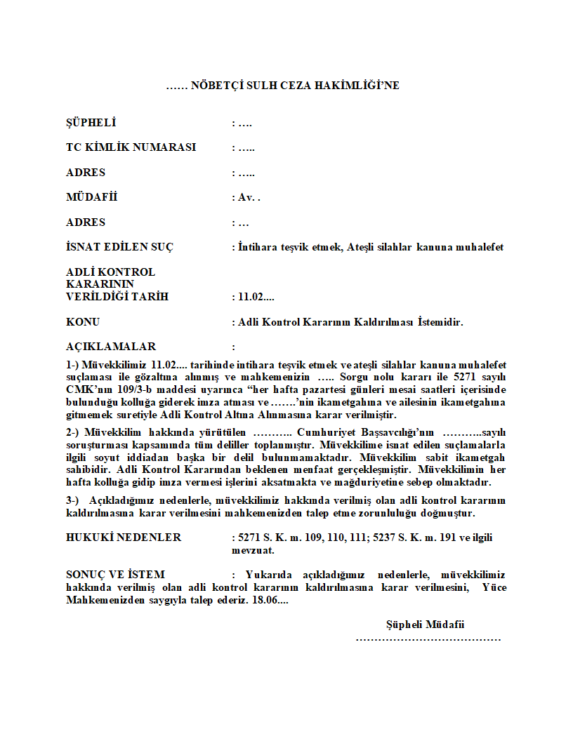 11 şubat 2018 tarihli adli kontrol kararının kaldırılması talebi ...