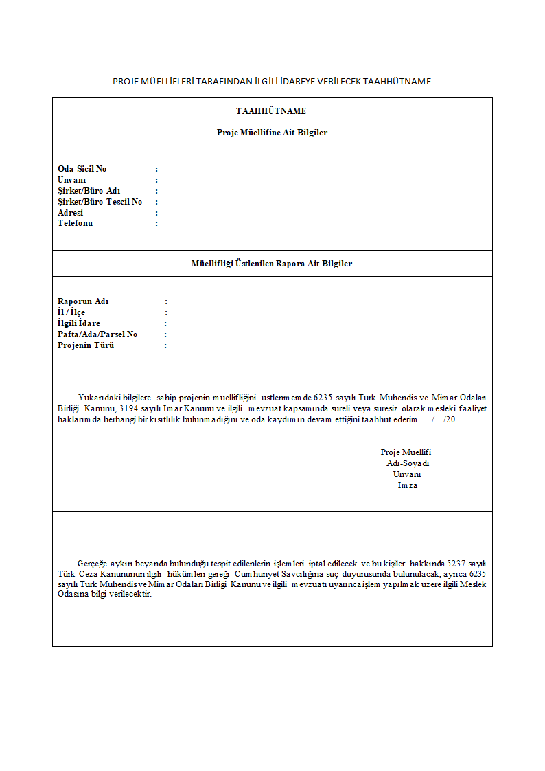 proje müellifi taahhütnamesi: mesleki faaliyet hakları, yasal uyarılar ve cezai sorumluluk ...