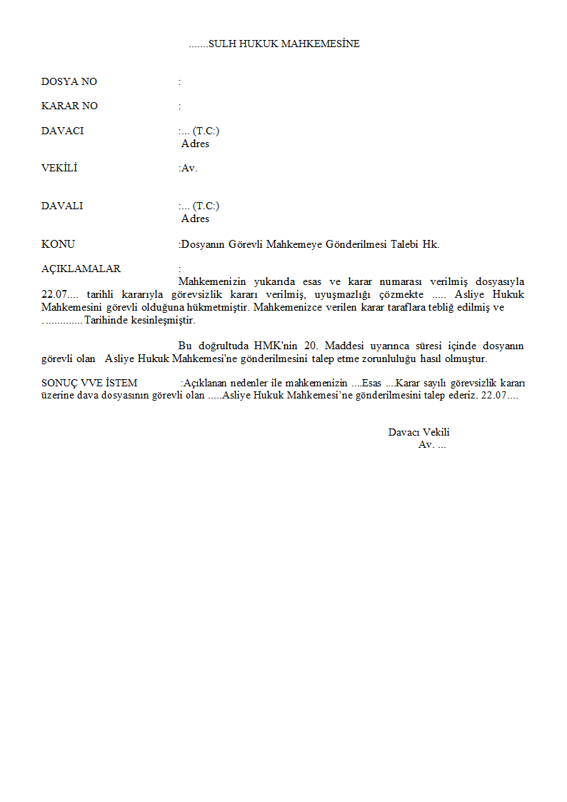 sulh hukuk mahkemesi'nden asliye hukuk mahkemesi'ne görevsizlik kararı ve dosya iletimi talebi ...