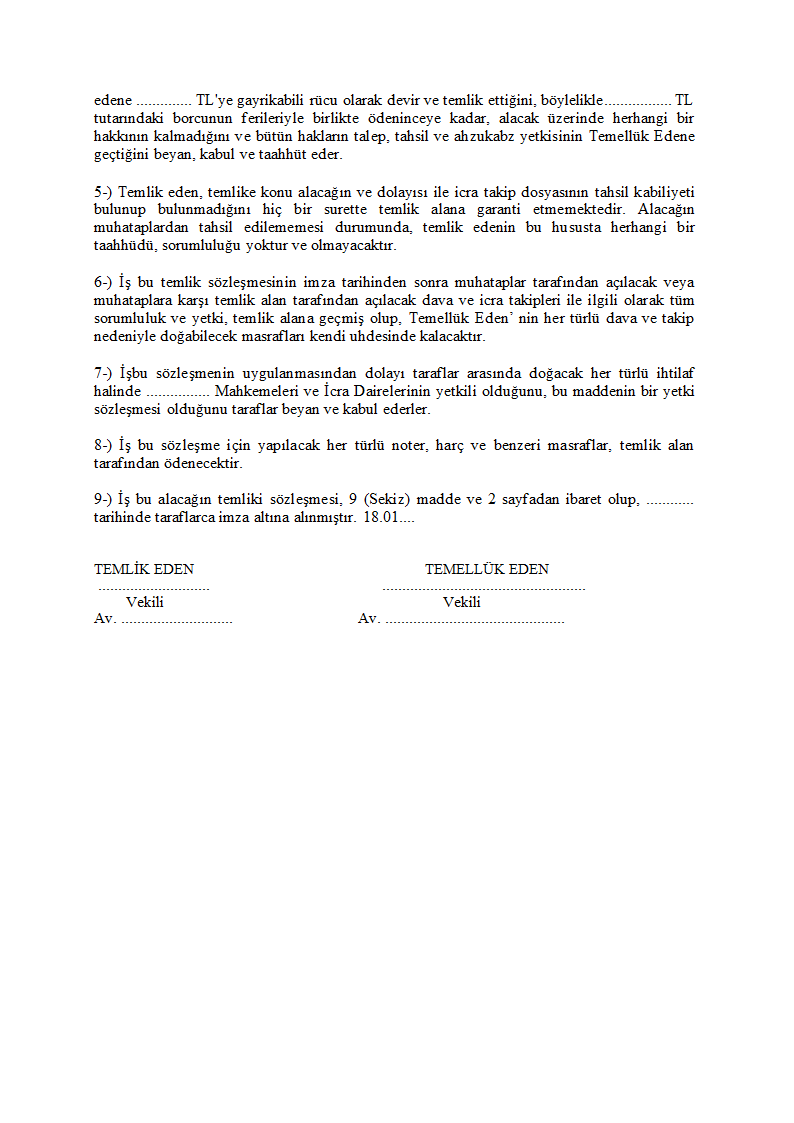 bu alacağın temliki sözleşmesi, icra dosyasındaki alacağın belirli bir ...