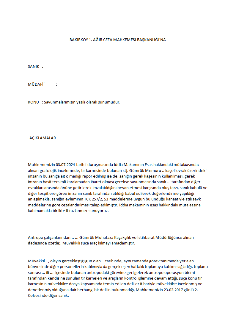 bakırköy 1. ağır ceza mahkemesi'ne sunulan savunmada, sanık müdafii ...