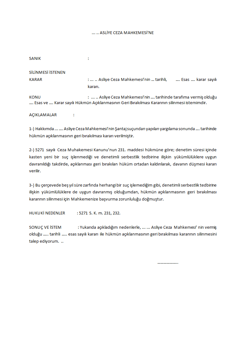 hüküm açıklanmasının geri bırakılmasının silinmesi istemi: 5271 sayılı ...