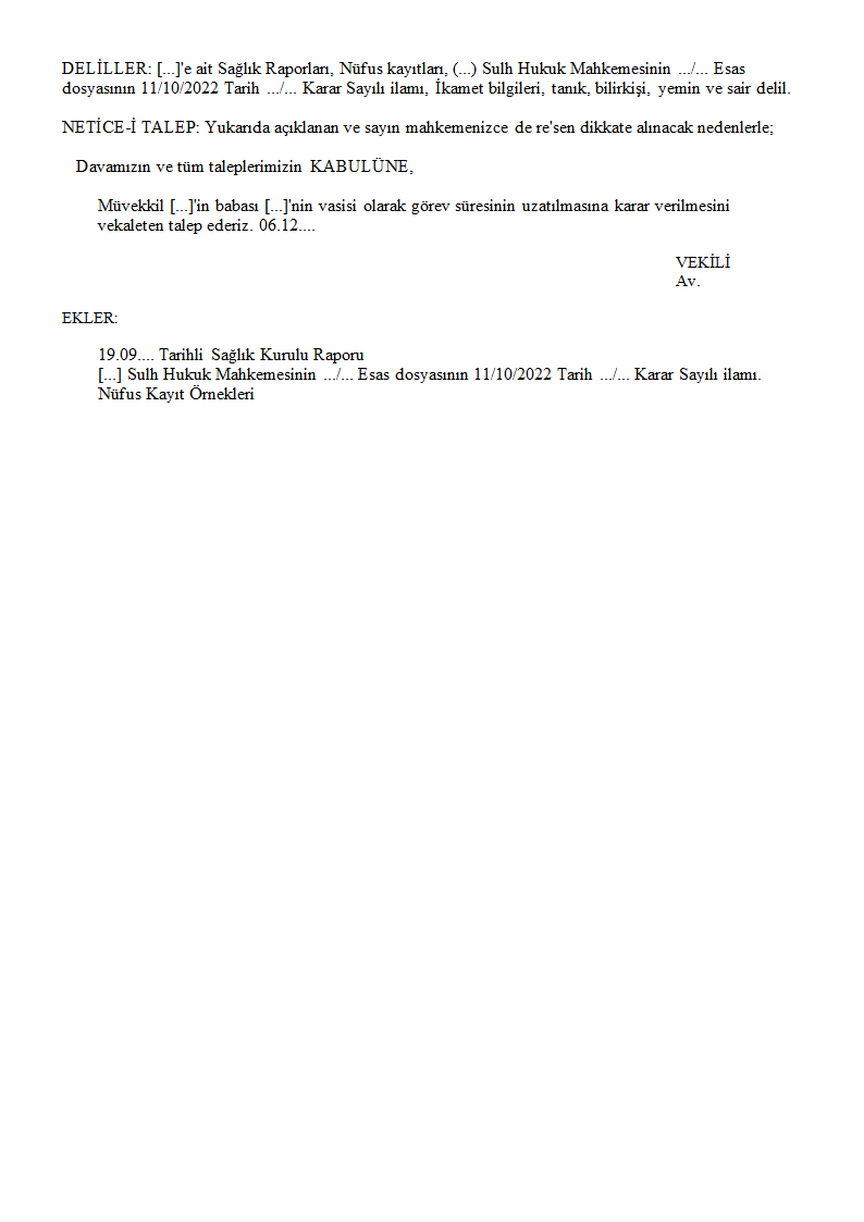 %95 engelli bireye ait vasilik süresinin uzatılması talebi ve mahkeme kararı - vasilik süresinin ...