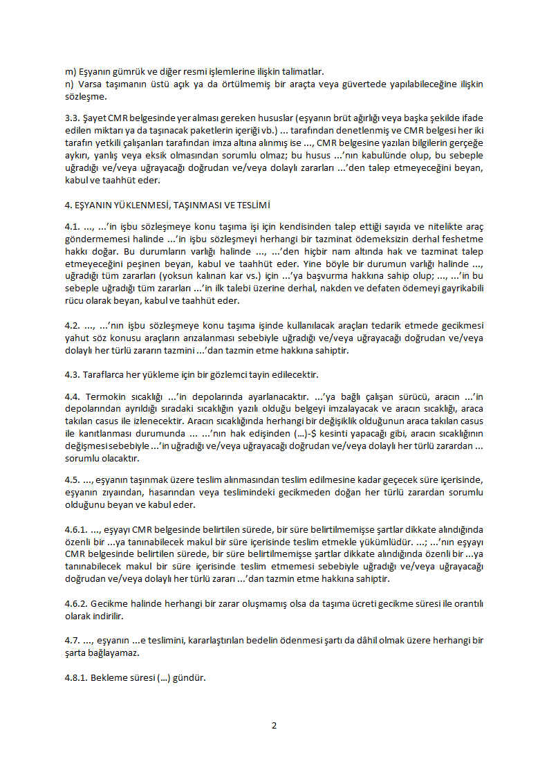 bu taşıma sözleşmesi, tarafların yükümlülüklerini, cmr belgesi esaslarını, eşyanın yüklenmesi ...