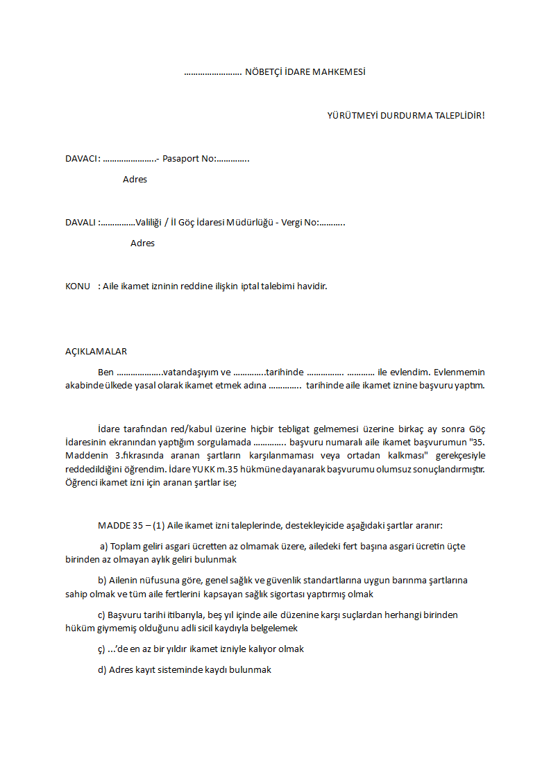 **davacının aile ikamet izni başvurusunun reddine ilişkin iptal talebi ...