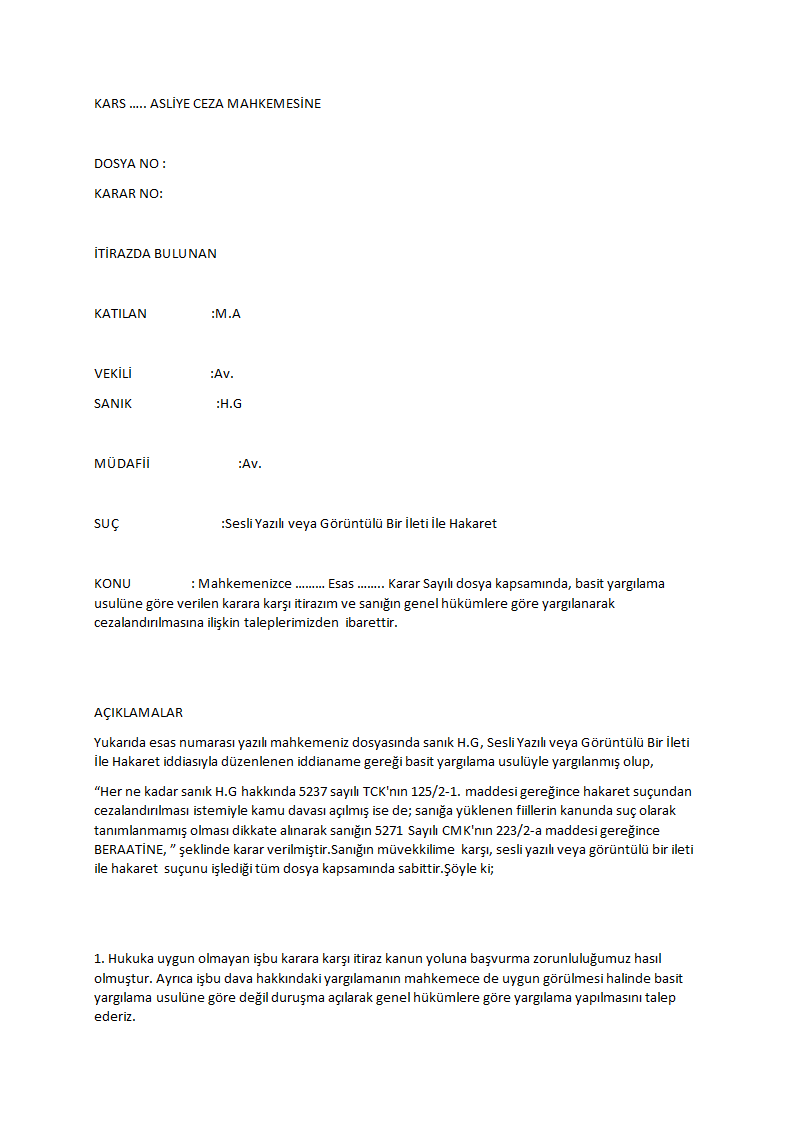 **kars asliye ceza mahkemesi'ne itiraz: sanık h.g'nin sesli, yazılı veya görüntülü iletiyle ...