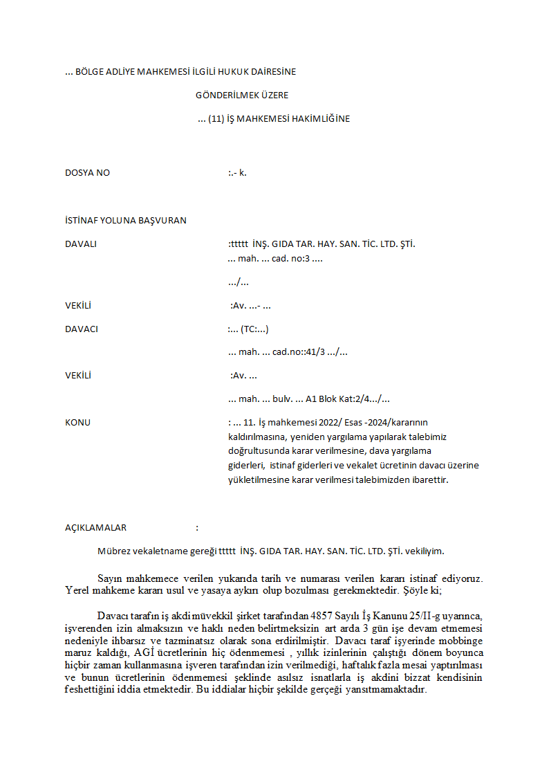 ttttt inş. şti.'nin, davacının iş akdinin haklı nedenle feshedildiğini, tanık beyanlarının ...