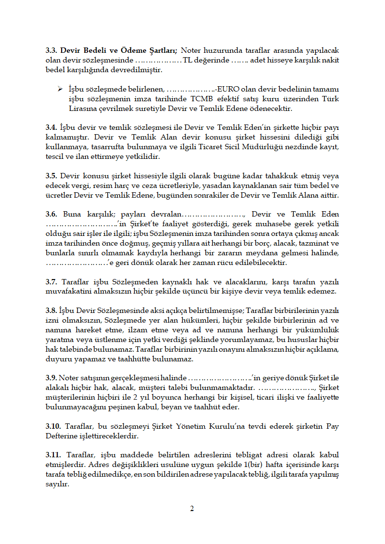 bu hisse devri sözleşmesi, [şirket adı]'ndaki hisselerin [devreden] tarafından [devralan]'a ...