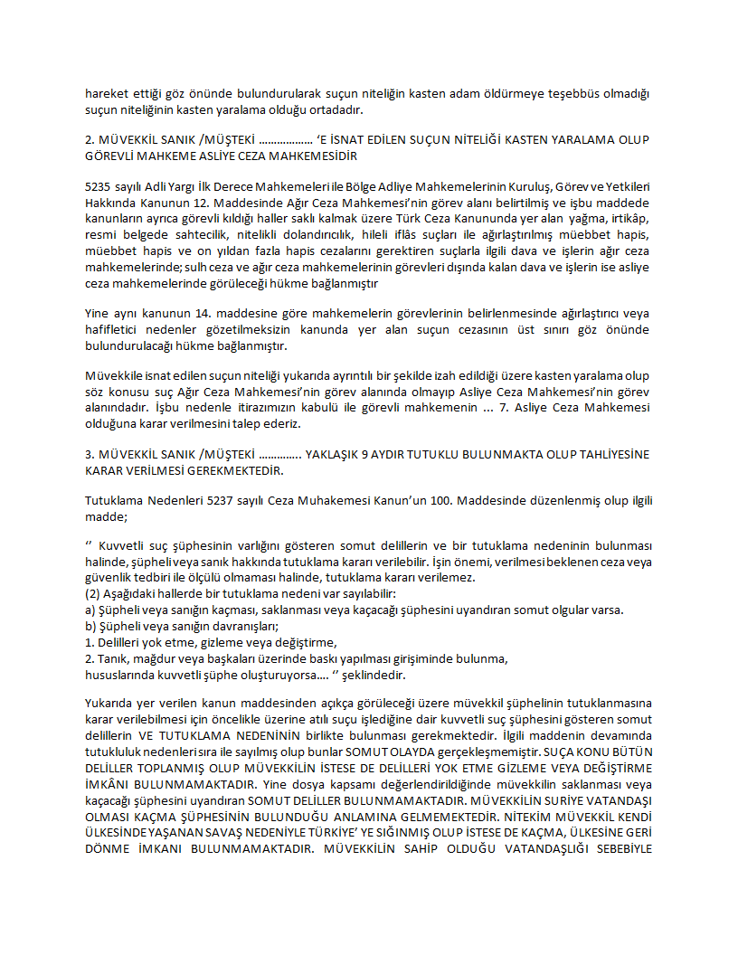 7. asliye ceza mahkemesi'nin görevsizlik kararına itiraz ve kasten adam öldürmeye teşebbüs ...