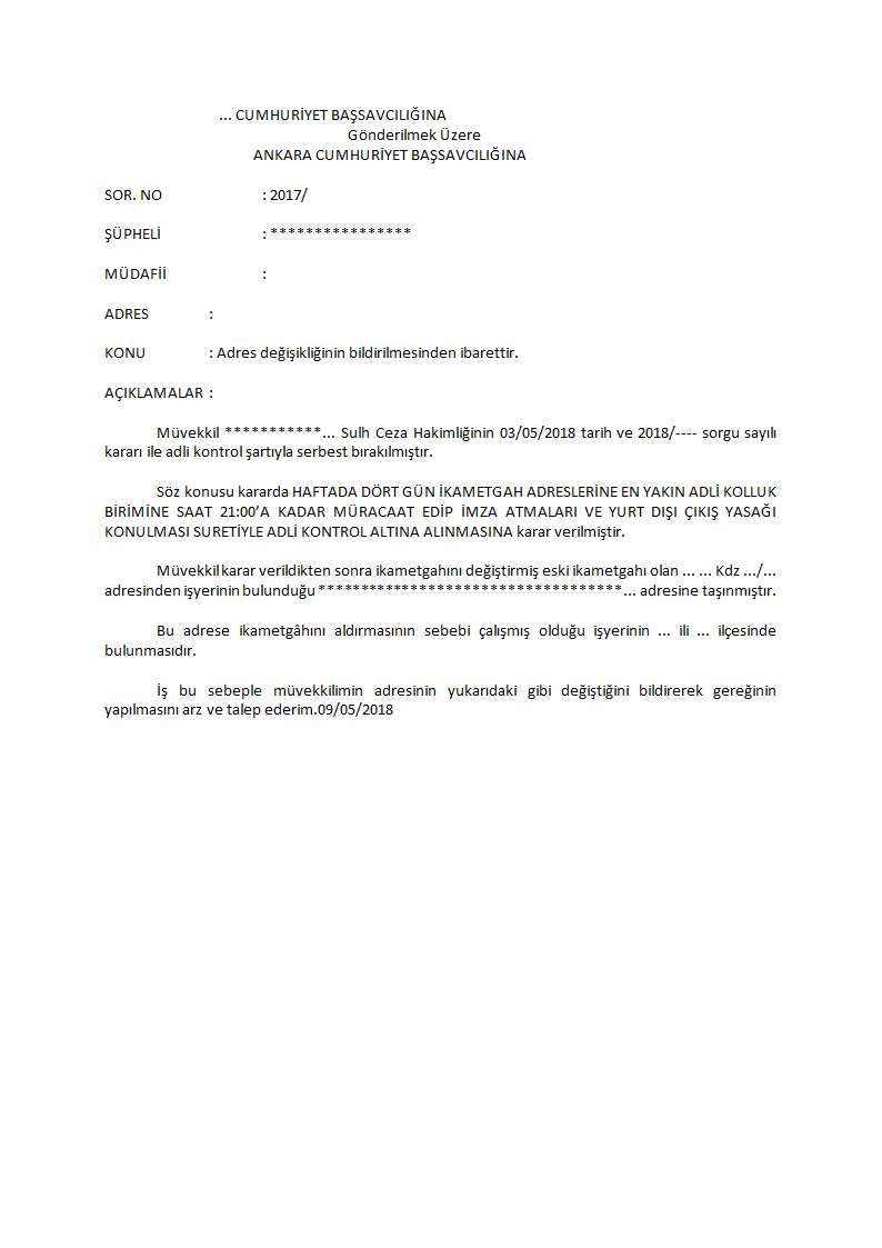 adli kontrol şartıyla serbest bırakılan şahsın ikametgah değişikliği ...