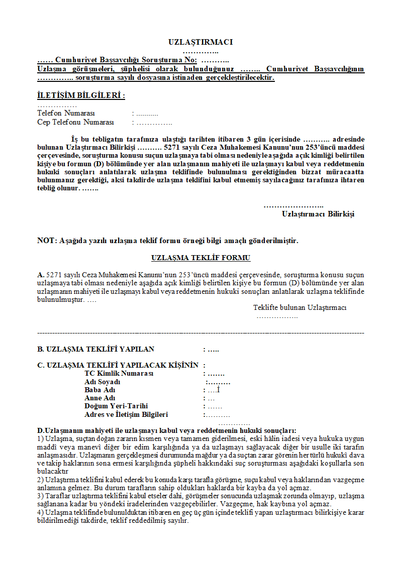 5271 sayılı cmk madde 253 gereği suçun uzlaşmaya tabi olması halinde ...