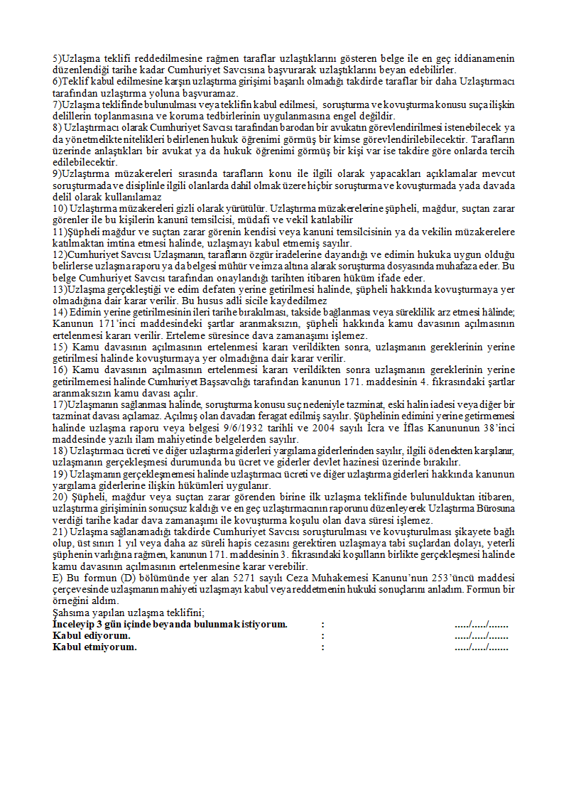 5271 sayılı cmk madde 253 gereği suçun uzlaşmaya tabi olması halinde ...