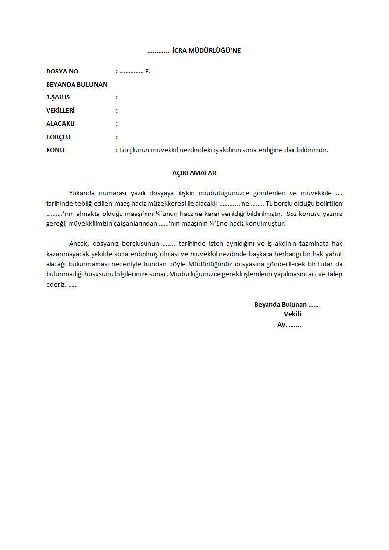borçlunun iş akdinin sona erdiğine dair bildirim ve maaş haczi iptali ...