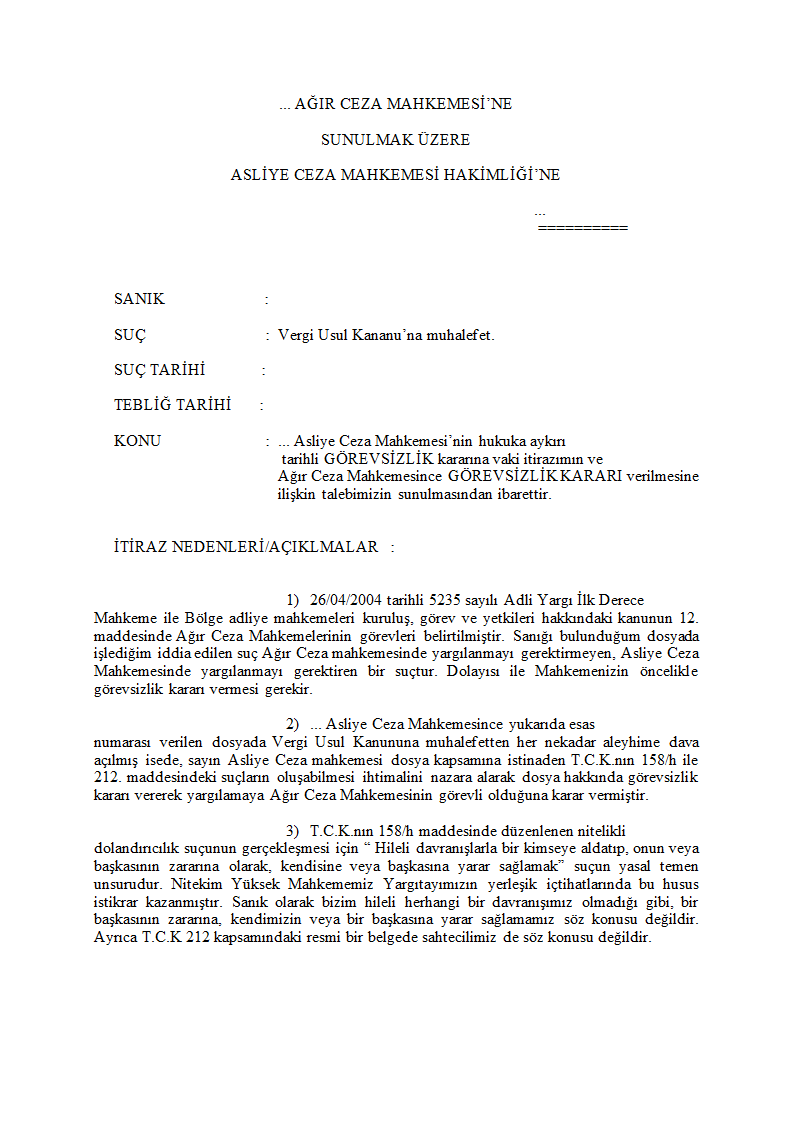 asliye ceza mahkemesi görevsizlik kararına itiraz ve ağır ceza mahkemesine görevlendirme talebi ...