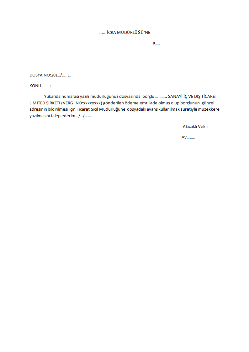 icra müdürlüğü'ne borçlunun güncel adresinin tespiti için ticaret sicil ...
